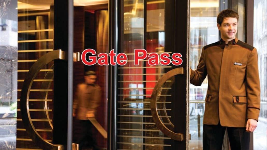 Gate pass là gì? Mẫu giấy phép ra cổng sử dụng tại các khách sạn